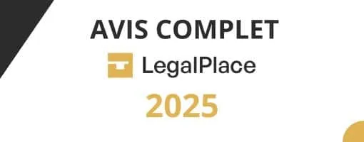 LegalPlace : Notre avis sincère sur la plateforme en 2025